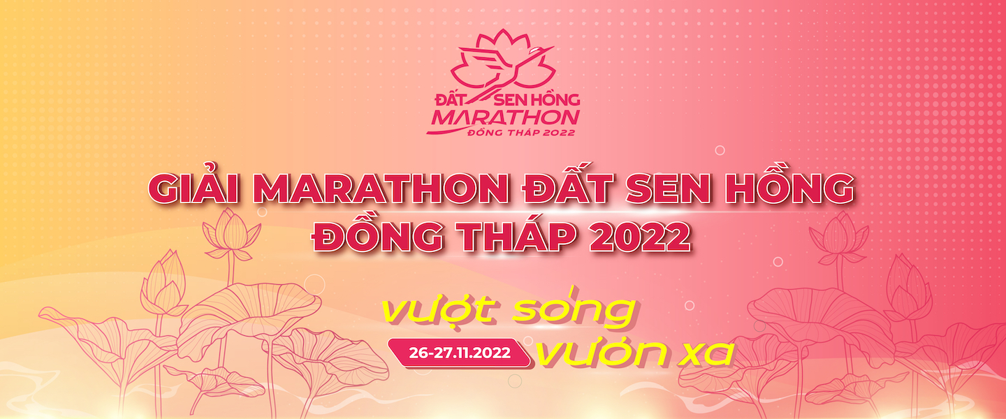 Dat Sen Hong Marathon - Dong Thap 2022 | ACTIUP.NET